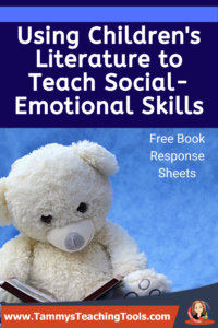 Tips for Teaching Social-Emotional Learning – Tammys Teaching Tools